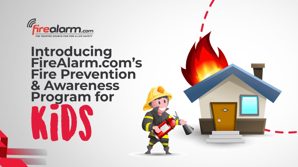FireAlarm.com's Children Fire Safety Awareness PART 1 | FireAlarm.com