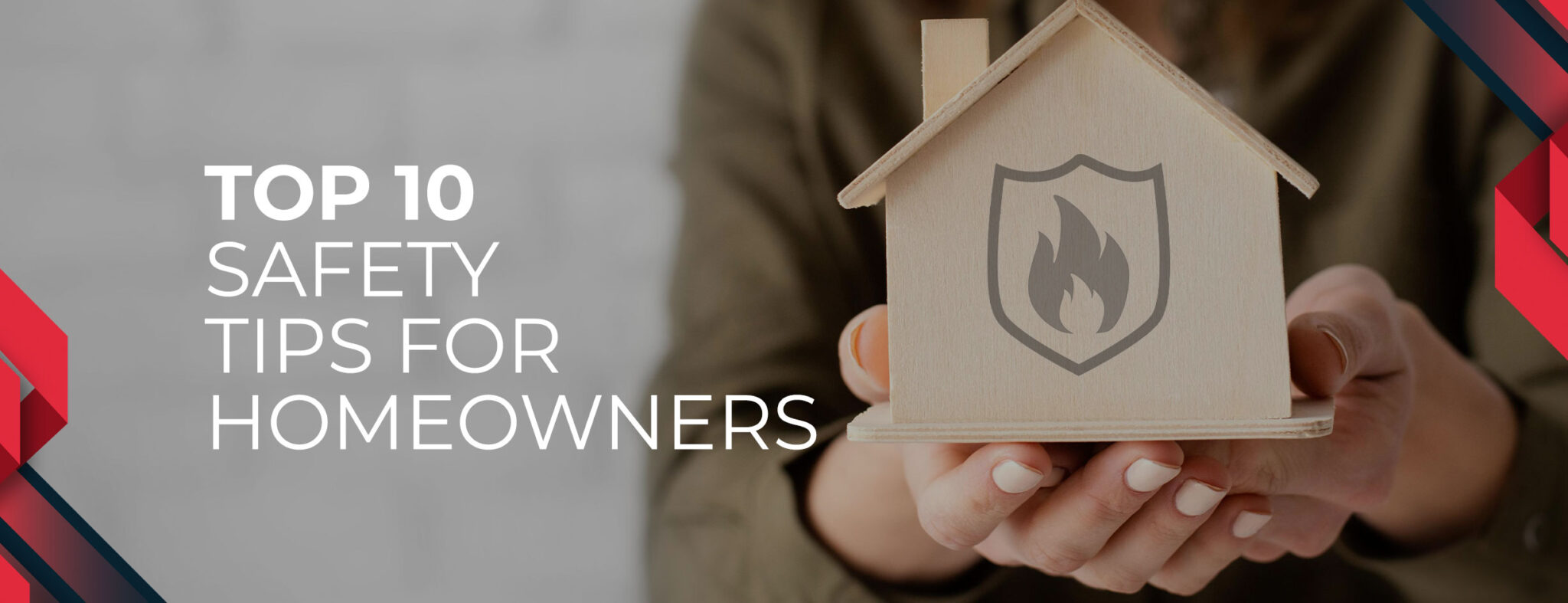 Top 10 Safety Tips for Homeowners | FireAlarm.com