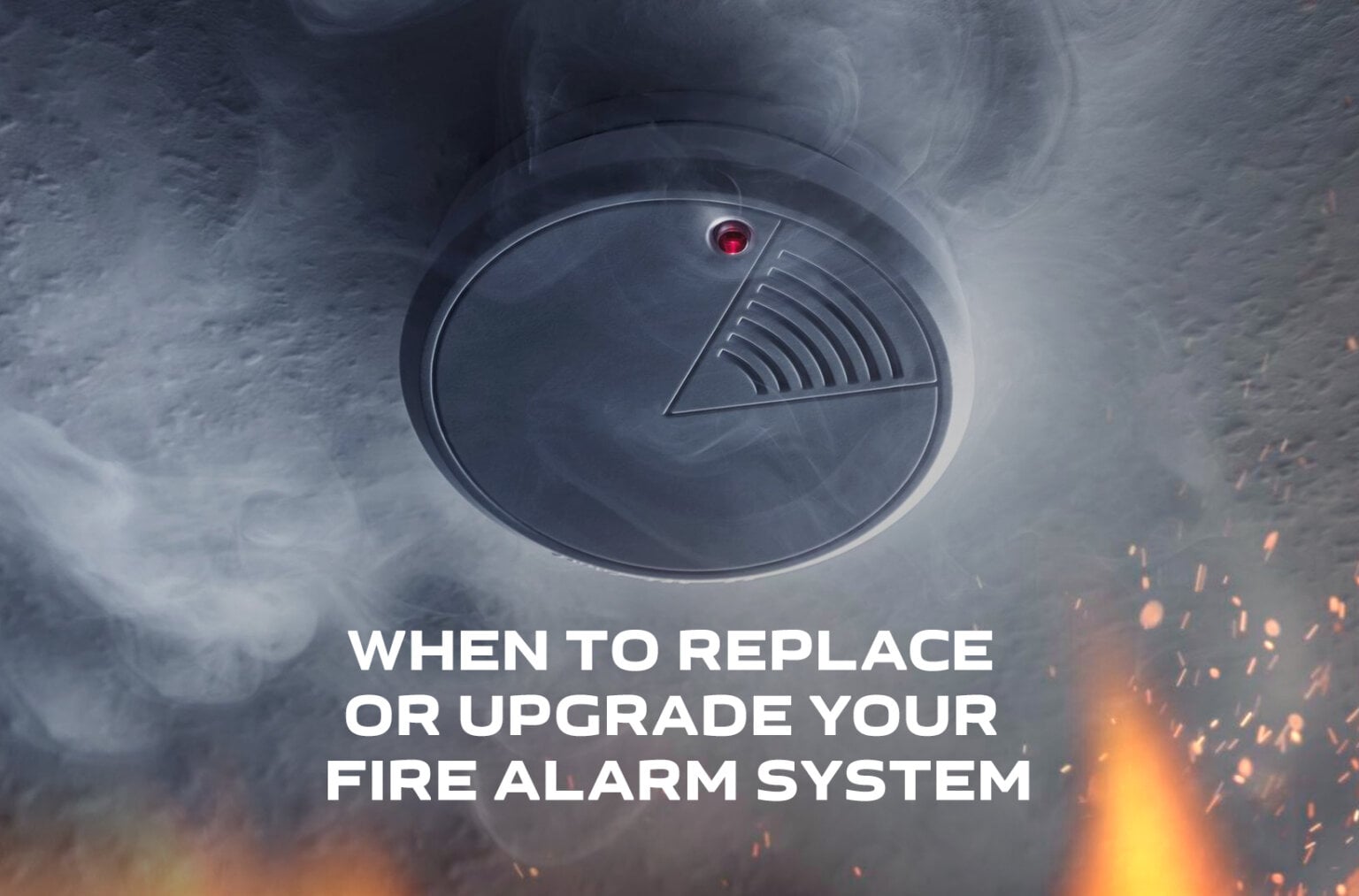 When to Replace or Upgrade Your Fire Alarm System | FireAlarm.com